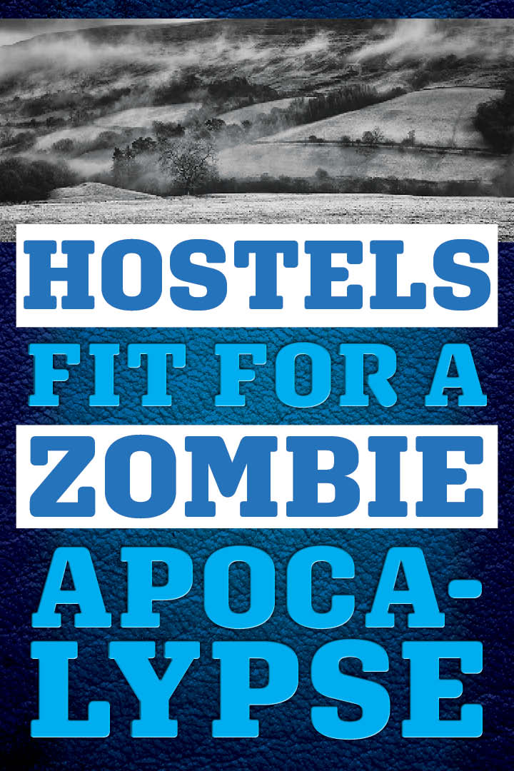 20180202_HOSTELS_zombie_apocalypse_SocMed_vF3_PINT – The Nomad Experiment